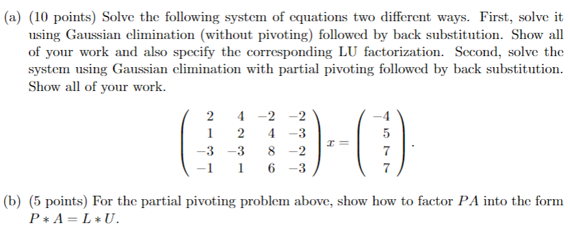 Solved (a) (10 ﻿points) ﻿Solve the following system of | Chegg.com