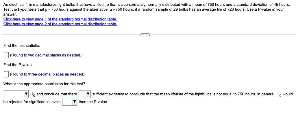 Solved An electrical firm manufactures light bulbs that have | Chegg.com