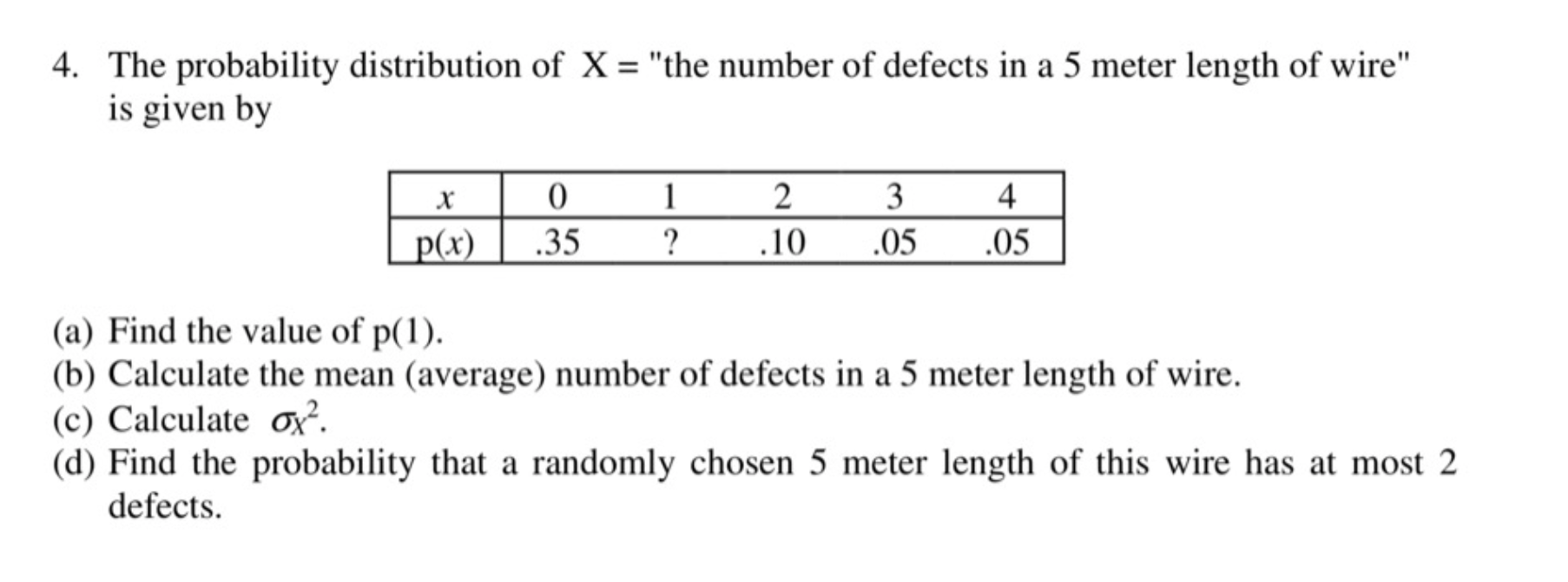 Solved 4. The probability distribution of X = "the number of | Chegg.com