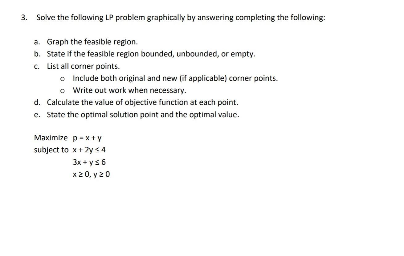 Solved 3. Solve the following LP problem graphically by | Chegg.com