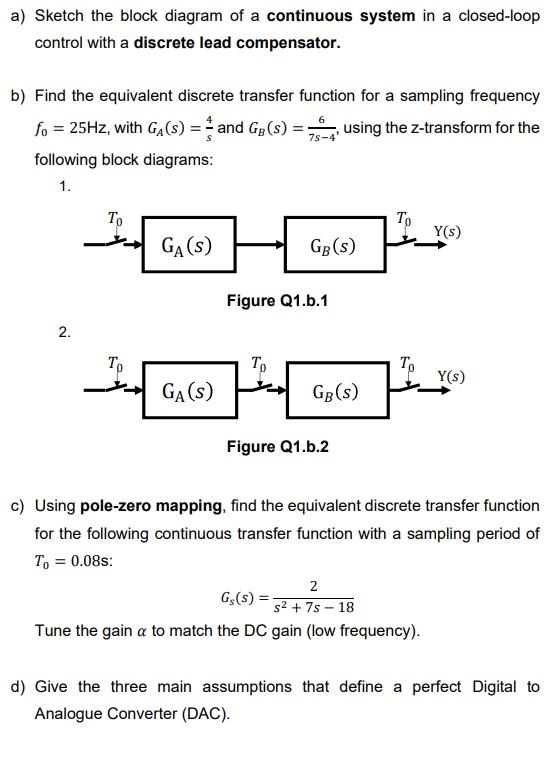 a) Sketch the block diagram of a continuous system in | Chegg.com