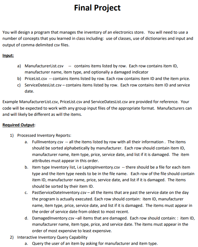 Final Project You will design a program that manages | Chegg.com
