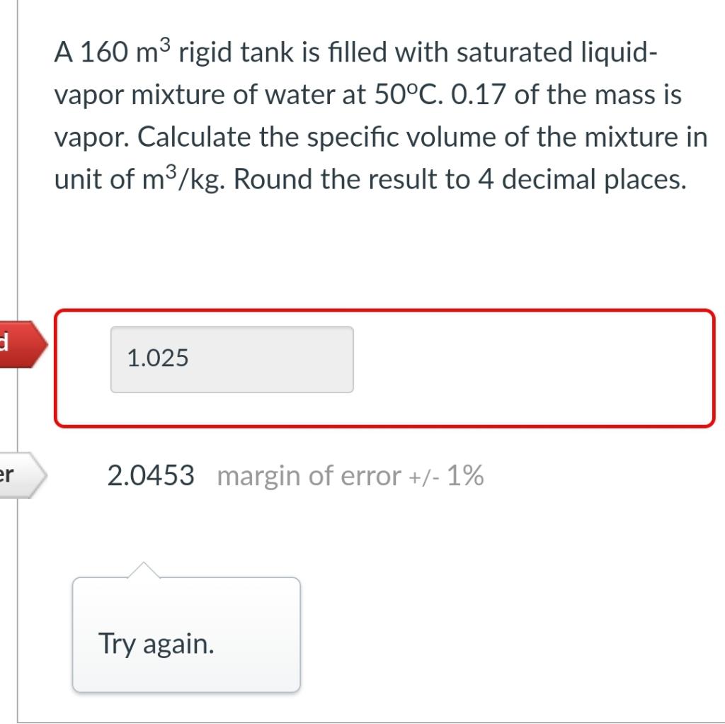 Solved A 160 m3 rigid tank is filled with saturated | Chegg.com