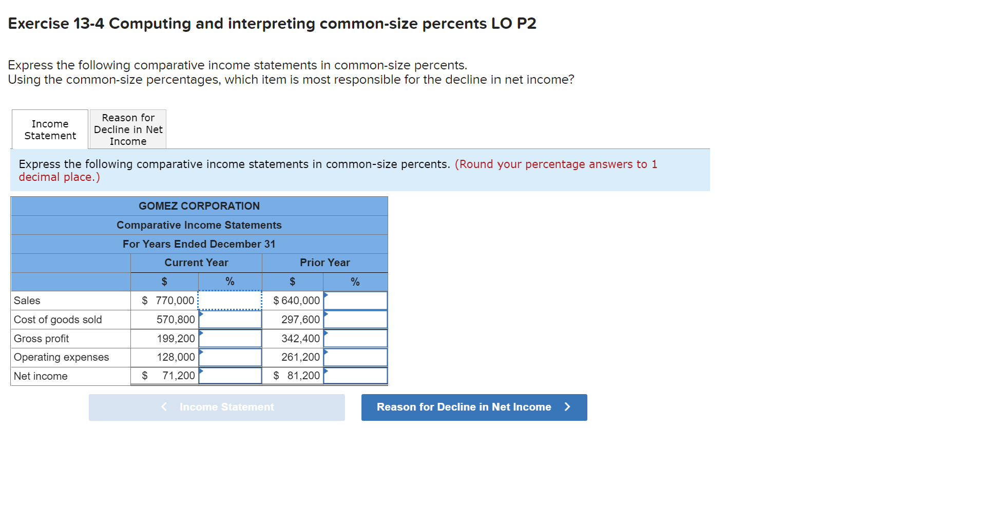 Solved Exercise 13-4 Computing and interpreting common-size | Chegg.com