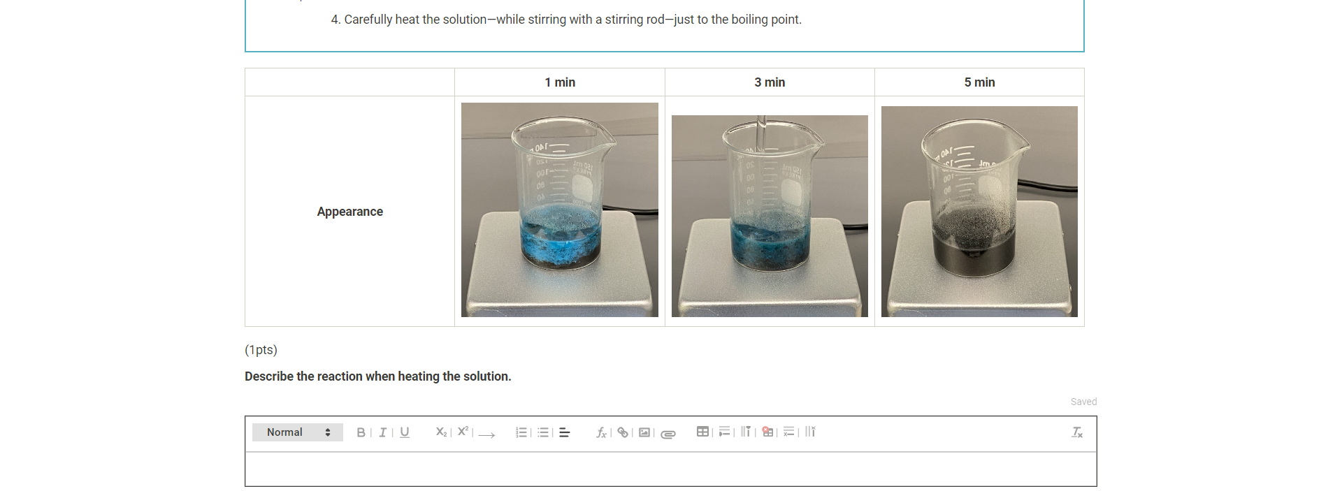 Solved 4. Carefully heat the solution-while stirring with a | Chegg.com