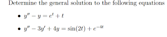 Solved Determine the general solution to the following | Chegg.com