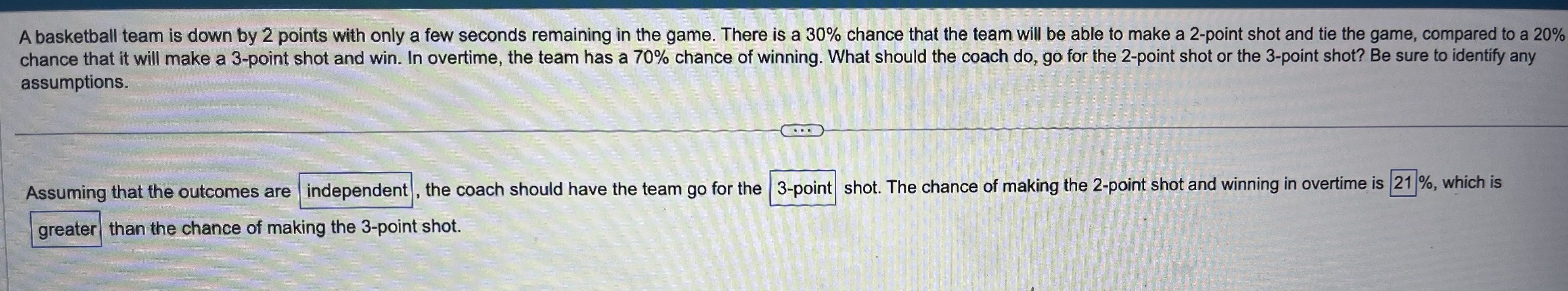 Solved A basketball team is down by 2 points with only a few | Chegg.com