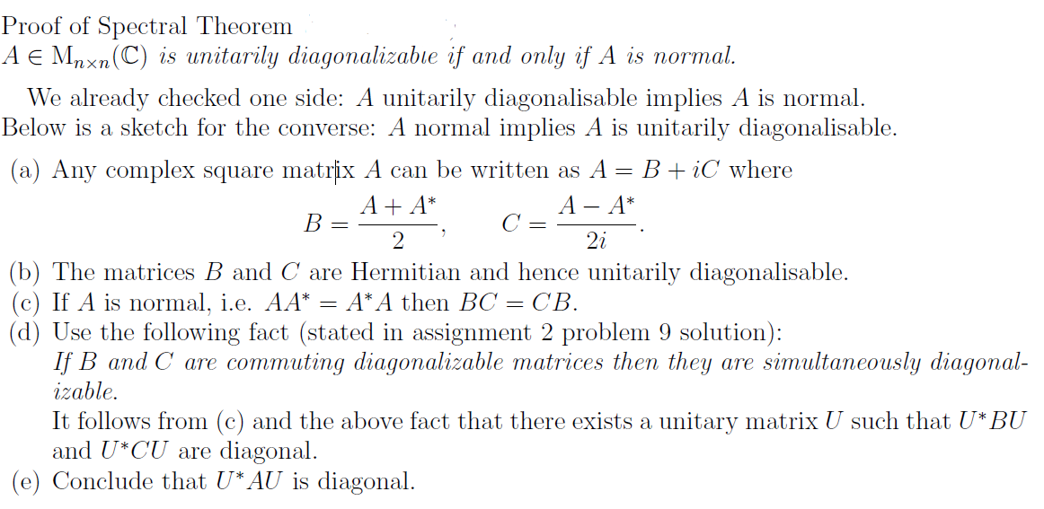 Solved - = 2 Proof of Spectral Theorem A € Mnxn(C) is | Chegg.com