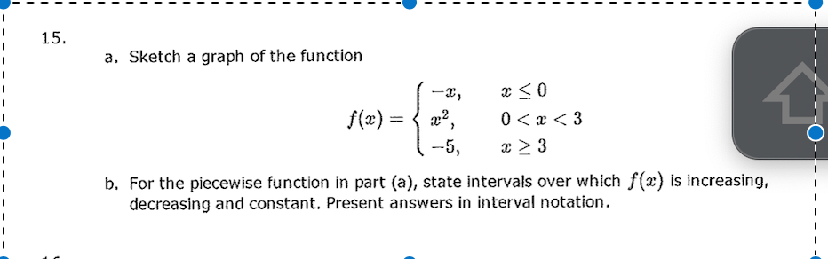 Solved 15. a. Sketch a graph of the function x ≤0 f(x) = 0 3 | Chegg.com