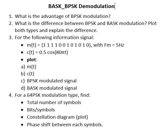 Solved BASK_BPSK Demodulation 1. What is the advantage of | Chegg.com