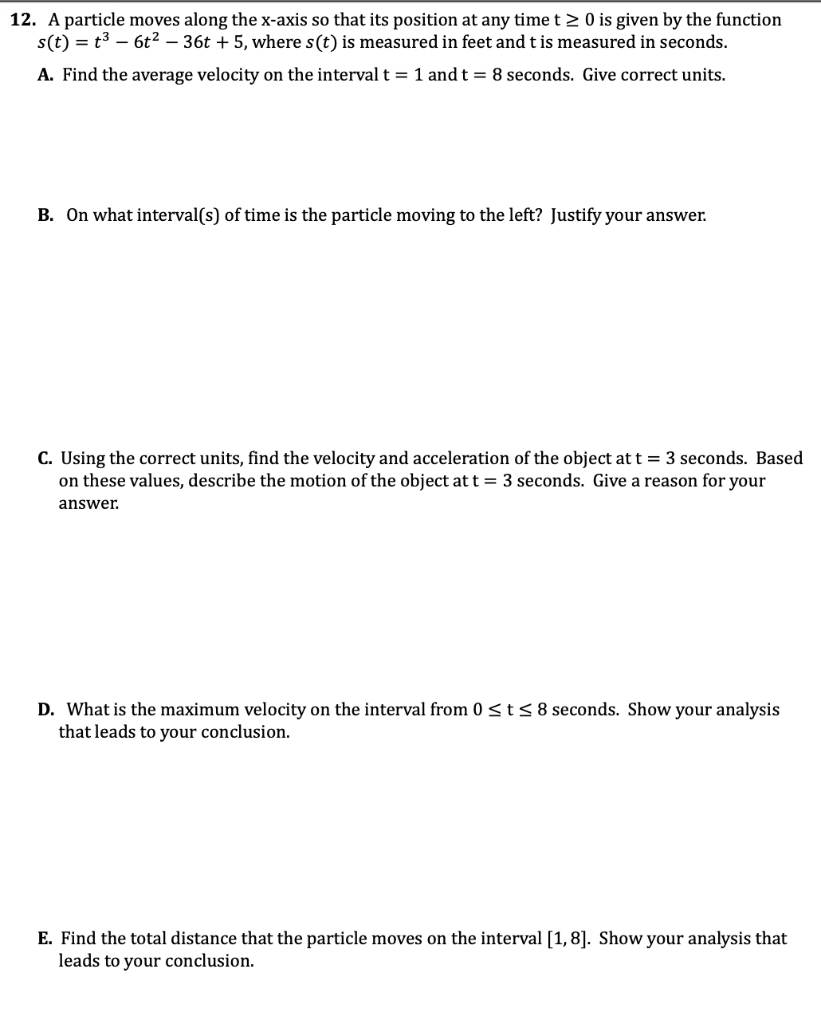 Solved 12. A particle moves along the x-axis so that its | Chegg.com