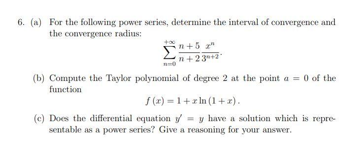 Solved (a) For the following power series, determine the | Chegg.com