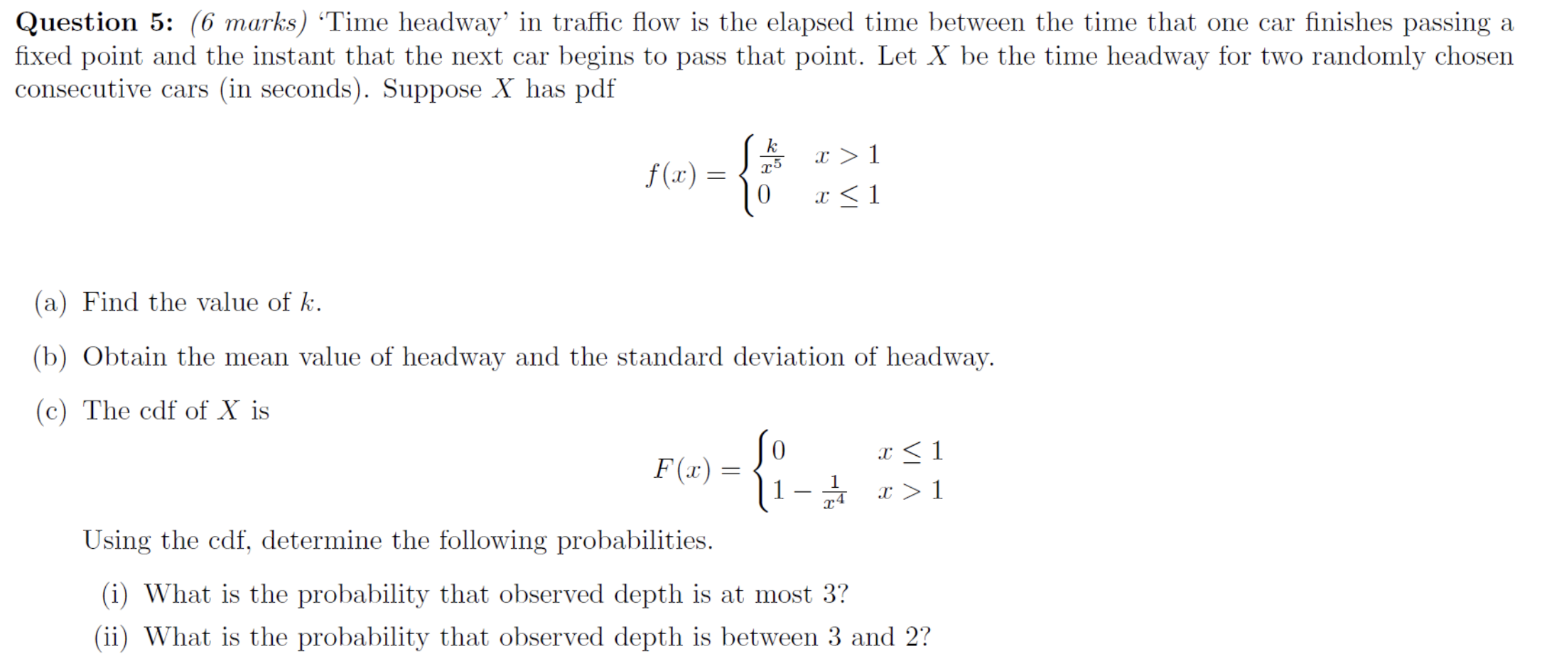 Solved Question 5: (6 marks) 'Time headway' in traffic flow | Chegg.com
