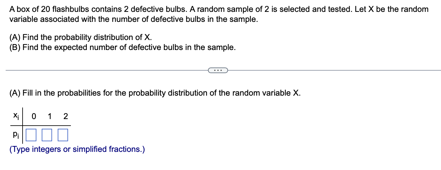 Solved A box of 20 flashbulbs contains 2 defective bulbs. A | Chegg.com