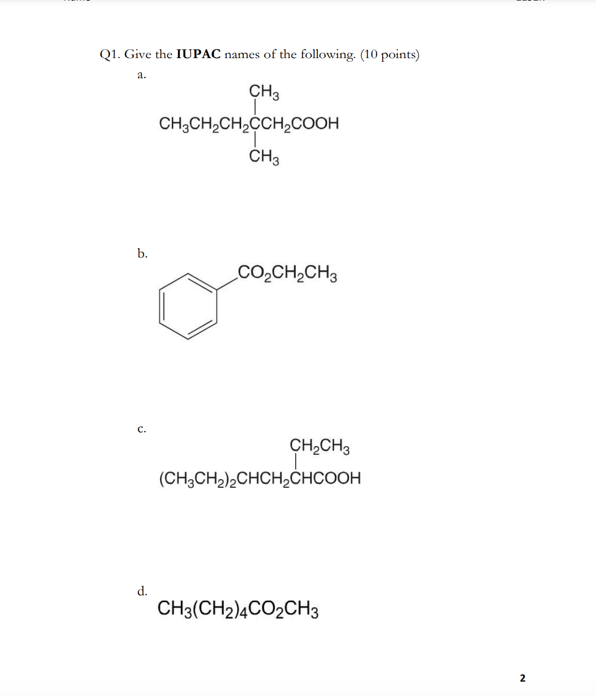Solved Q1. ﻿Give the IUPAC names of the following. (10 | Chegg.com