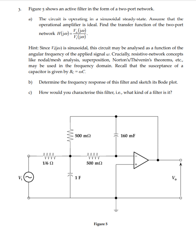 Solved 3. Figure 5 shows an active filter in the form of a | Chegg.com