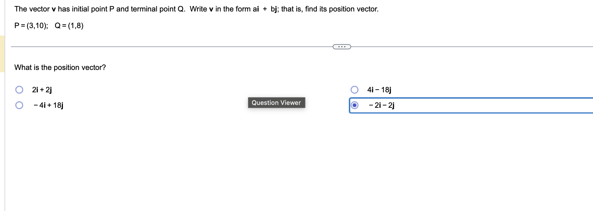 Solved P=(3,10);Q=(1,8) What is the position vector? | Chegg.com