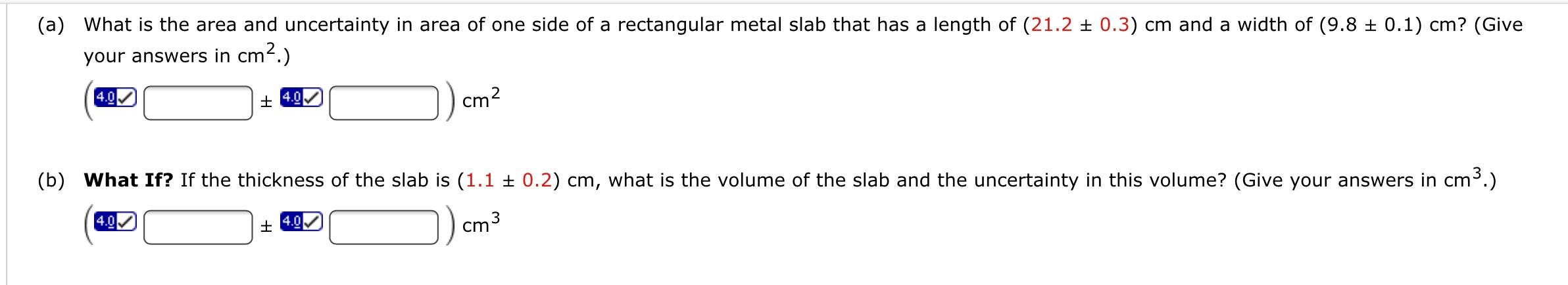 Solved (a) What is the area and uncertainty in area of one | Chegg.com