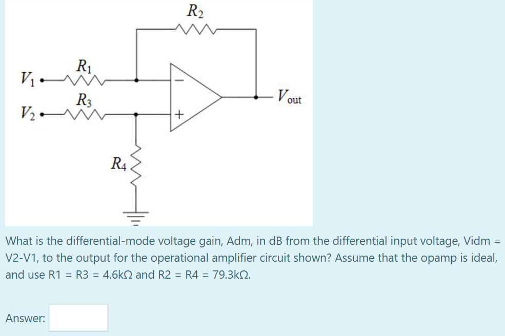 Solved R2 R1 VW R3 V21 - Vout + w R4 What is the | Chegg.com