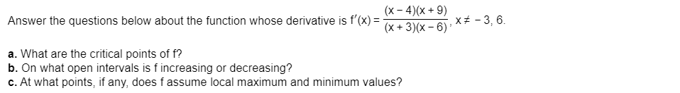 Solved x-3,6 2 (x-4)(x +9) Answer the questions below about | Chegg.com