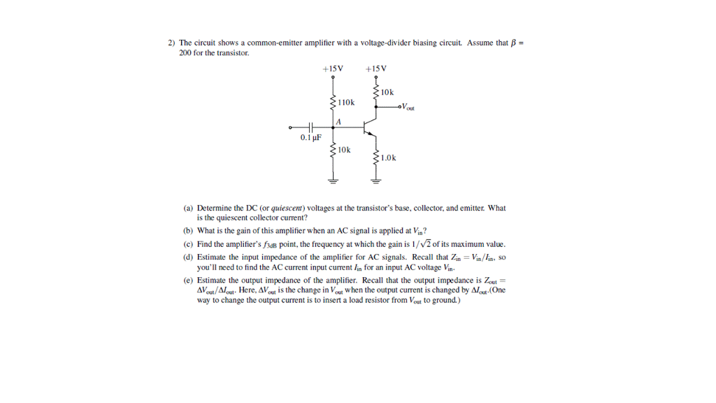 Solved 2) The circuit shows a common-emitter amplifier with | Chegg.com
