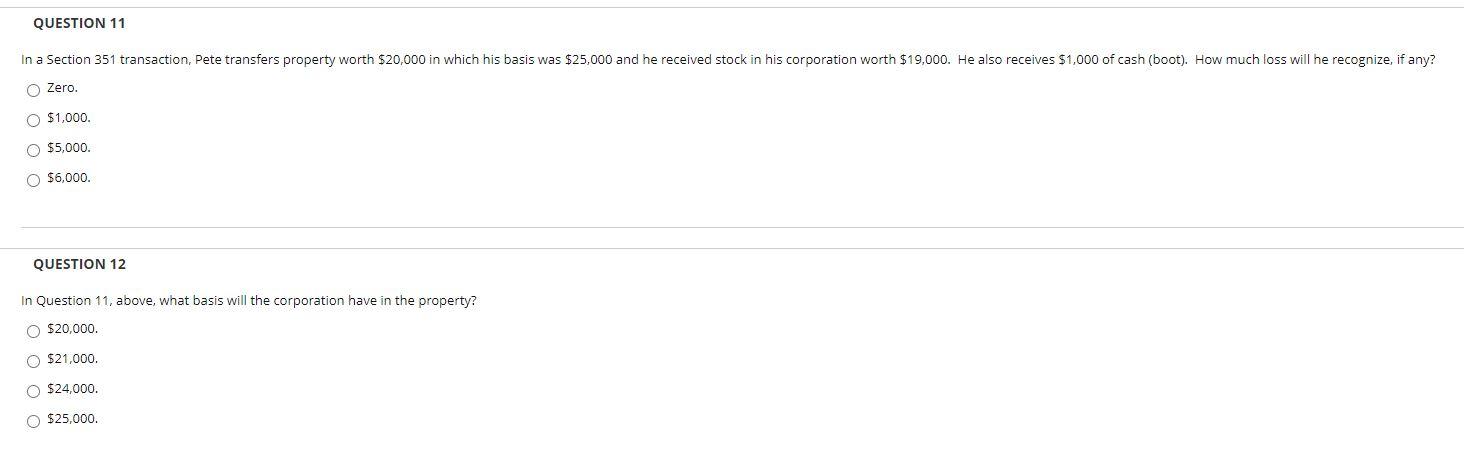 Solved QUESTION 11 In a Section 351 transaction, Pete | Chegg.com