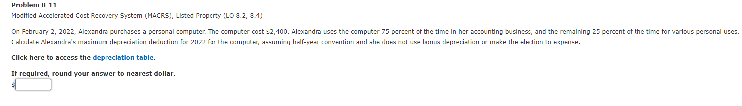Solved Problem 8-11 Modified Accelerated Cost Recovery | Chegg.com