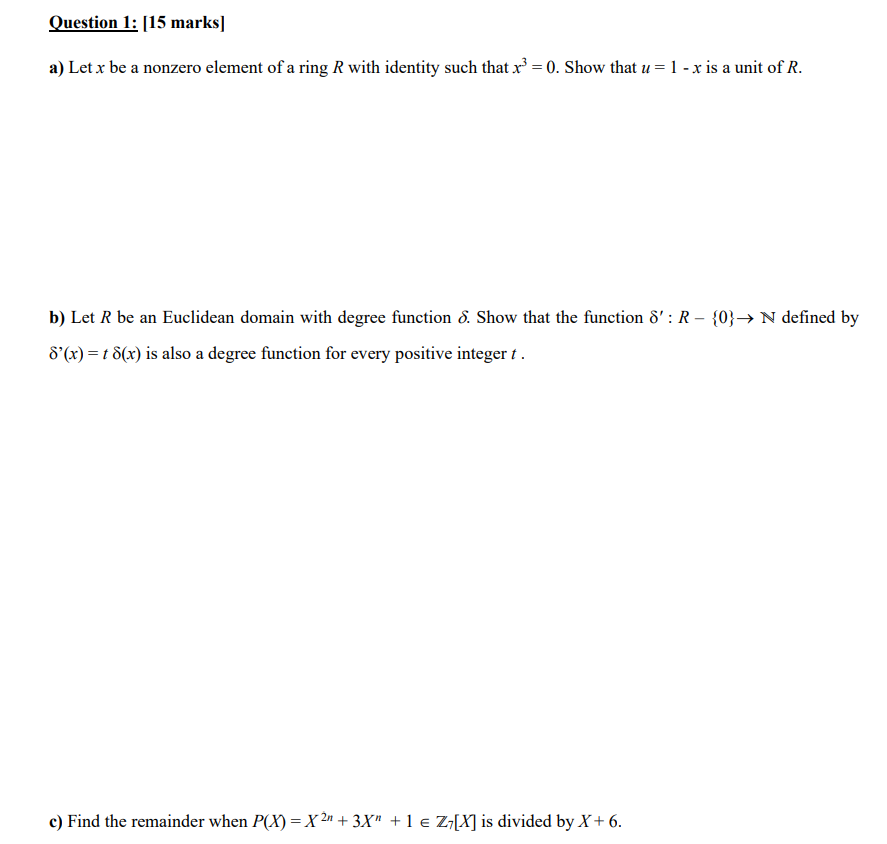 Solved Question 1: [15 marks] a) Let x be a nonzero element | Chegg.com
