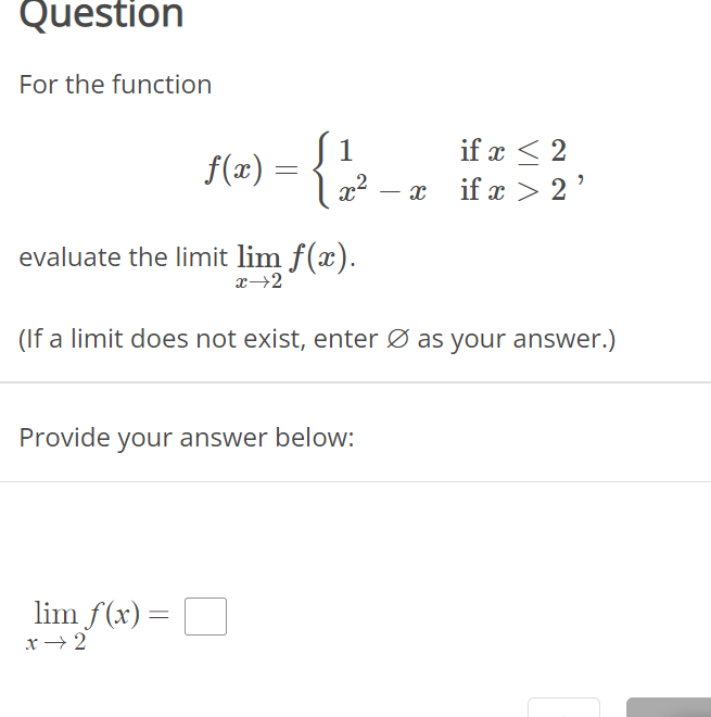 Solved For the function f(x)={1x2−x if x≤2 if x>2, evaluate | Chegg.com