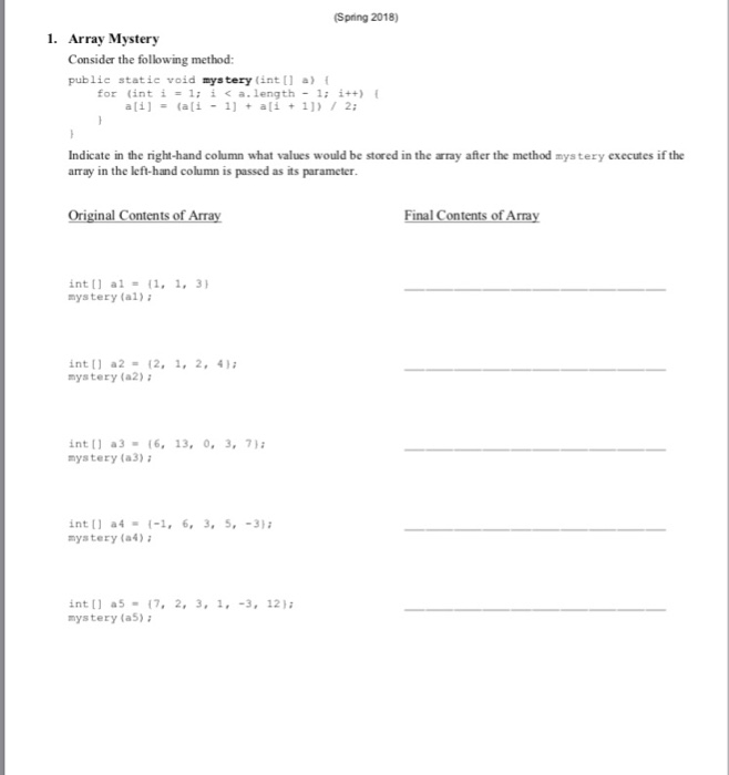 Solved Spring 2018) 1. Array Mystery Consider the following | Chegg.com