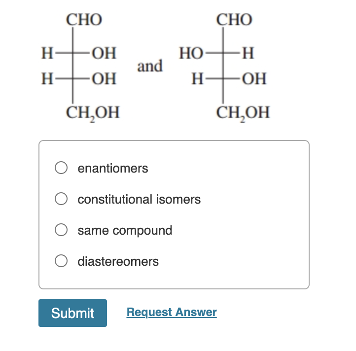 Solved CHO CHO H H- H -ОН -OH and HO- H ОН CH,OH CH,OH O | Chegg.com