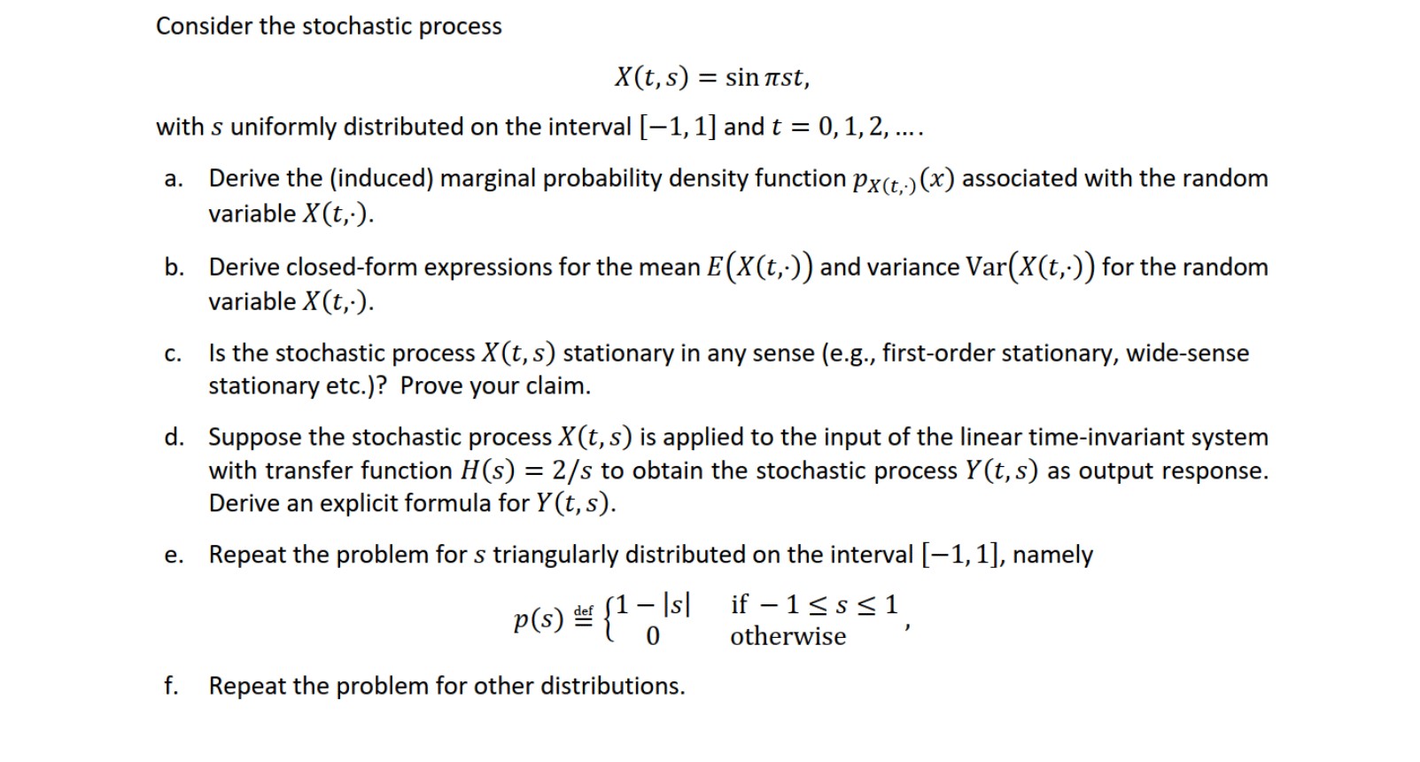 Consider the stochastic process = = X(t, s) = sin | Chegg.com