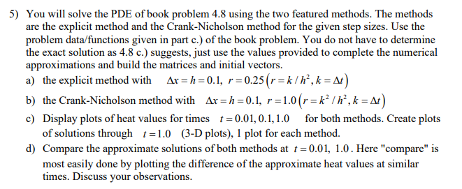 Solved 5) You will solve the PDE of book problem 4.8 using | Chegg.com