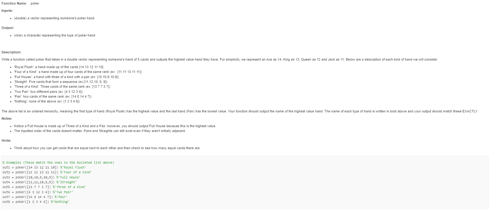 Solved Function Name: poker Inputs: - (double) a vector | Chegg.com
