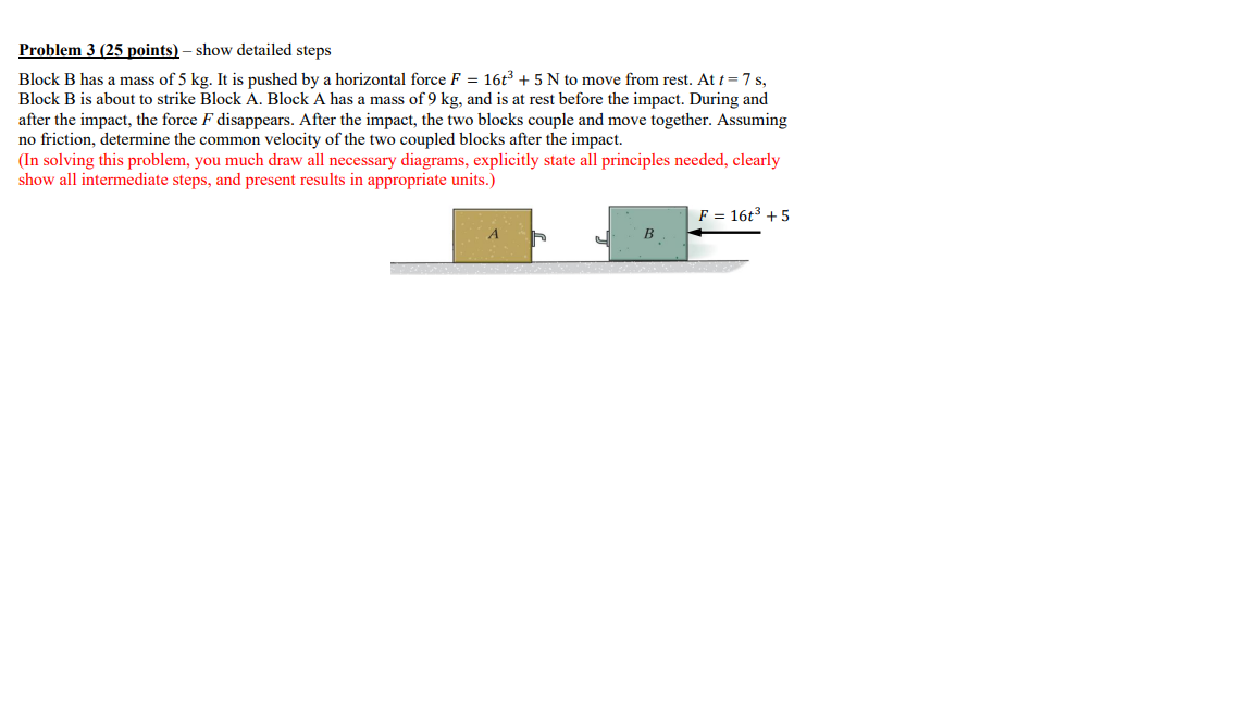 Solved Problem 3 (25 points) - show detailed steps Block B | Chegg.com