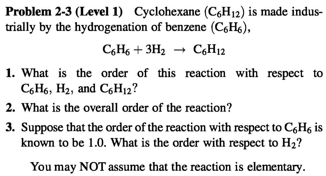 Solved Problem 2-3 (Level 1) Cyclohexane (C6H12) is made | Chegg.com