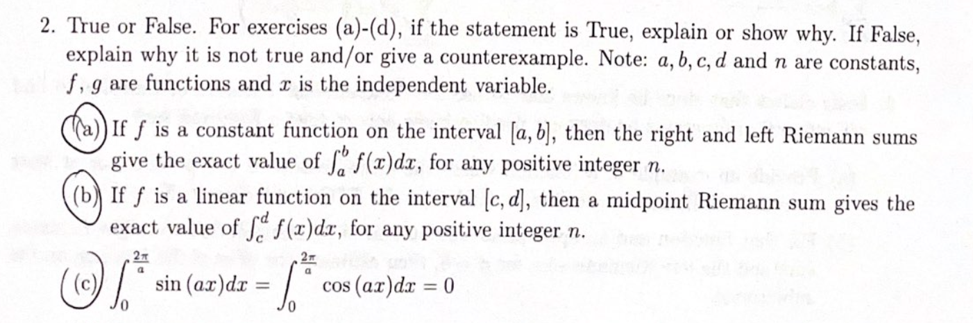 Solved 2. True or False. For exercises (a)-(d), if the | Chegg.com