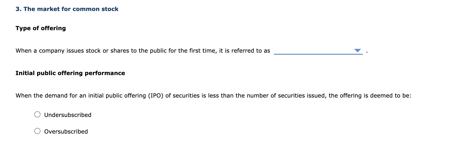 Solved 3. The market for common stock Type of offering When | Chegg.com