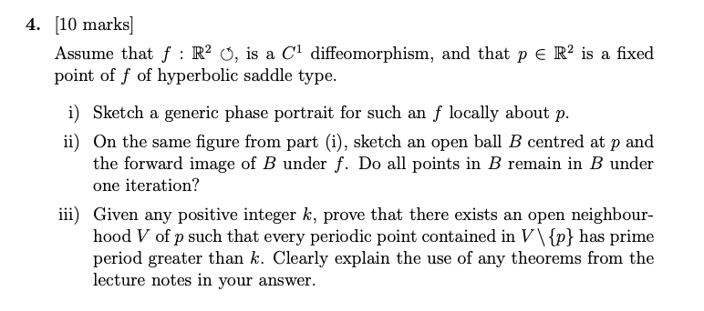 [10 marks] Assume that f:R2↺, is a C1 diffeomorphism, | Chegg.com