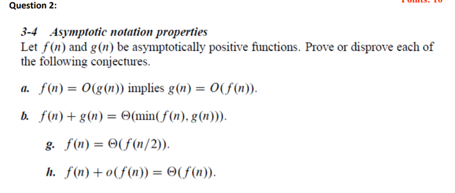 Solved Question 2: 3-4 Asymptotic notation properties Let | Chegg.com