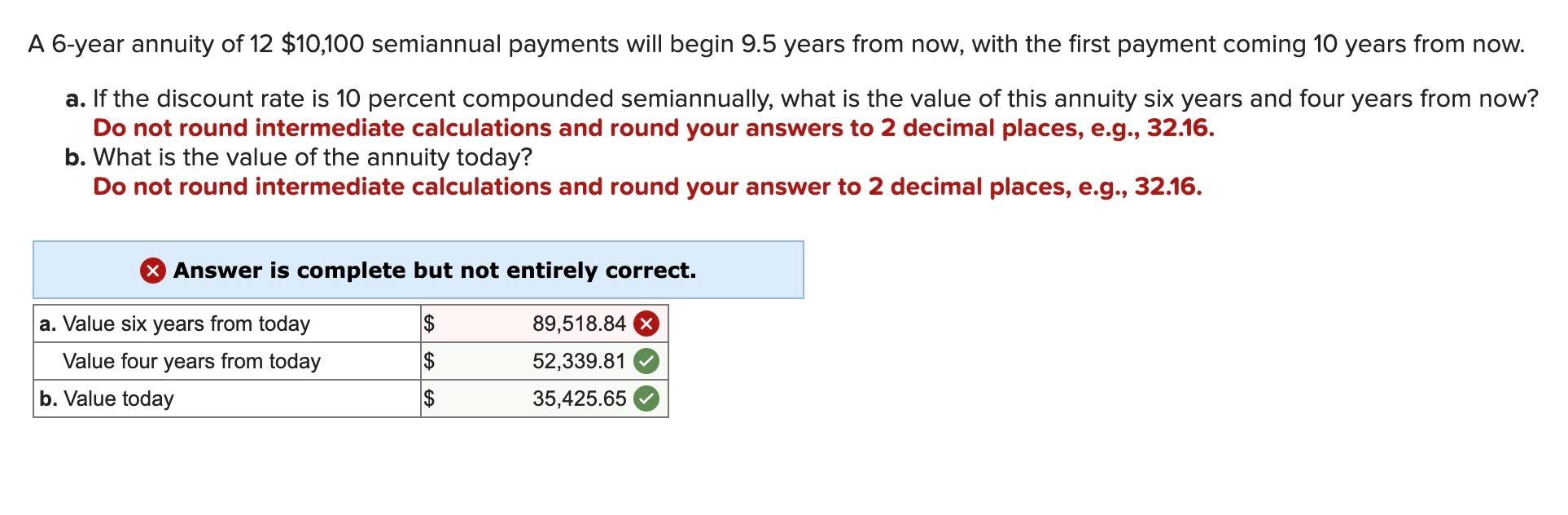 Solved A 6-year annuity of 12$10,100 semiannual payments | Chegg.com