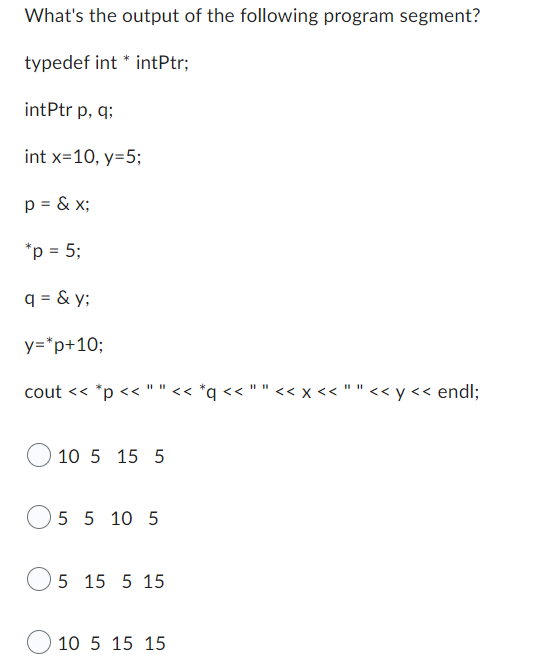 Solved What's the output of the following program segment? | Chegg.com