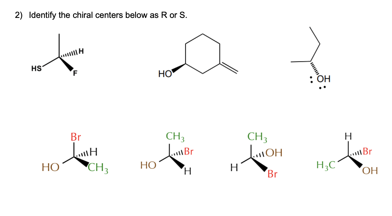 Solved 2) Identify the chiral centers below as R or S. | Chegg.com