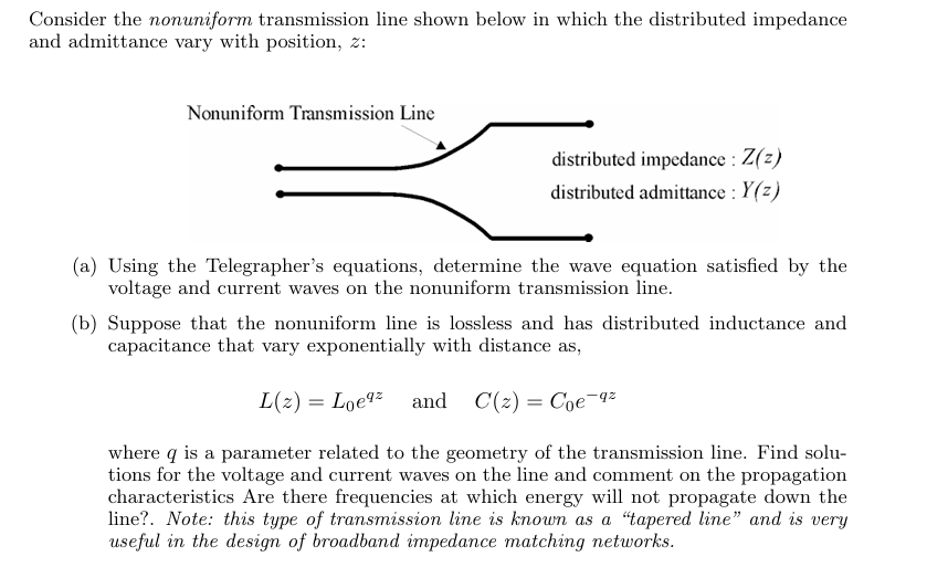 Solved Consider the nonuniform transmission line shown below | Chegg.com