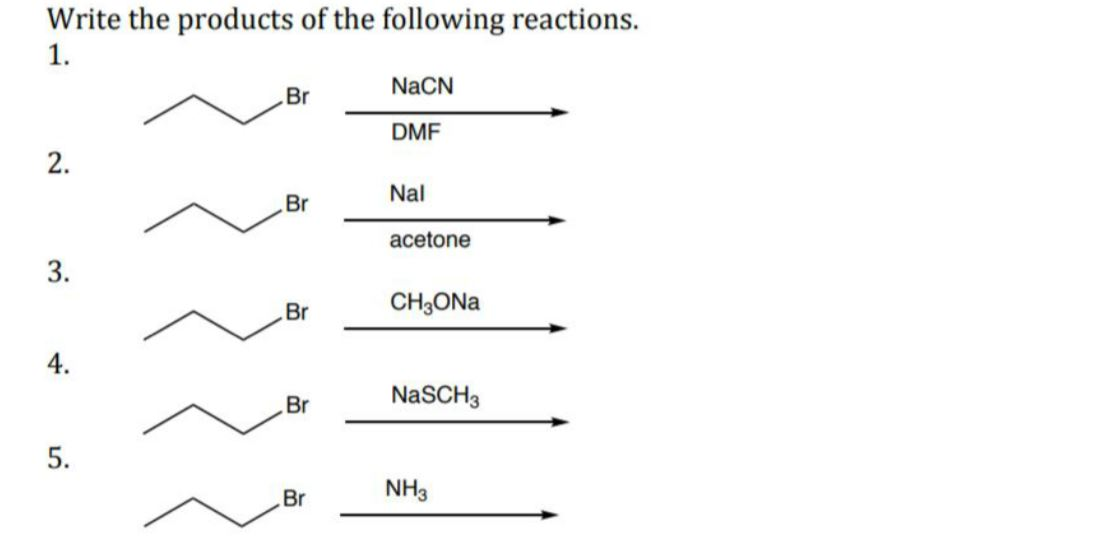 Solved Write the products of the following reactions. 1 NaCN | Chegg.com