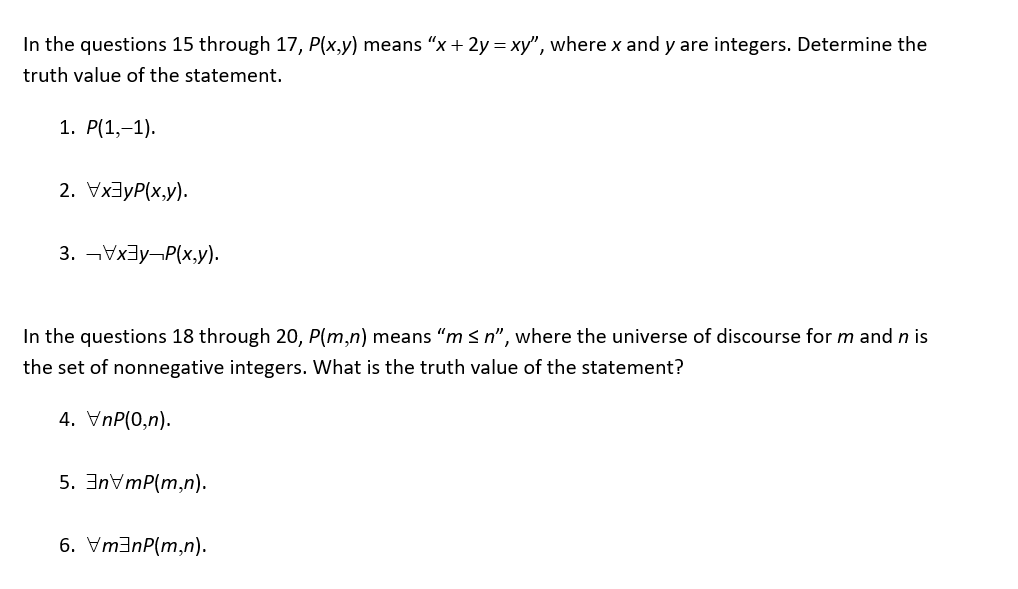 Solved In the questions 15 through 17, P(x,y) means "x + 2y | Chegg.com