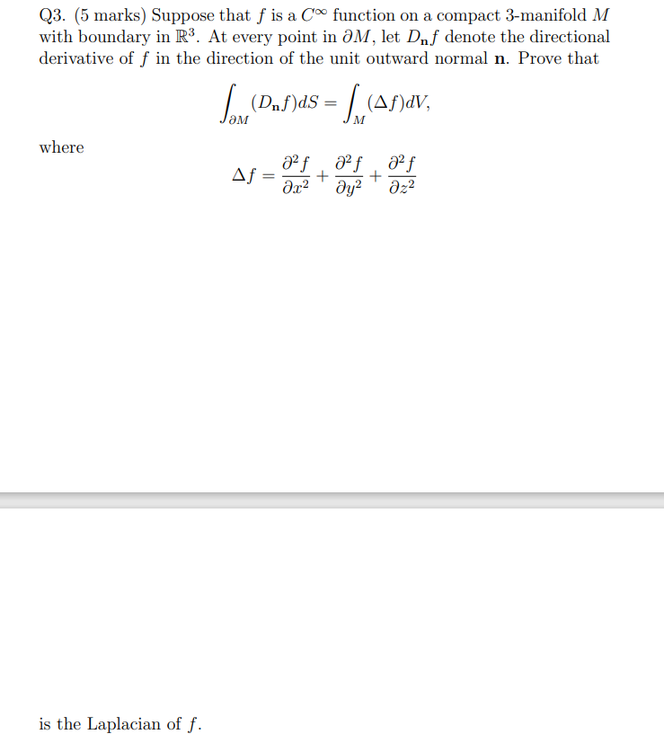 Solved Q3. (5 marks) Suppose that f is a C∞ function on a | Chegg.com