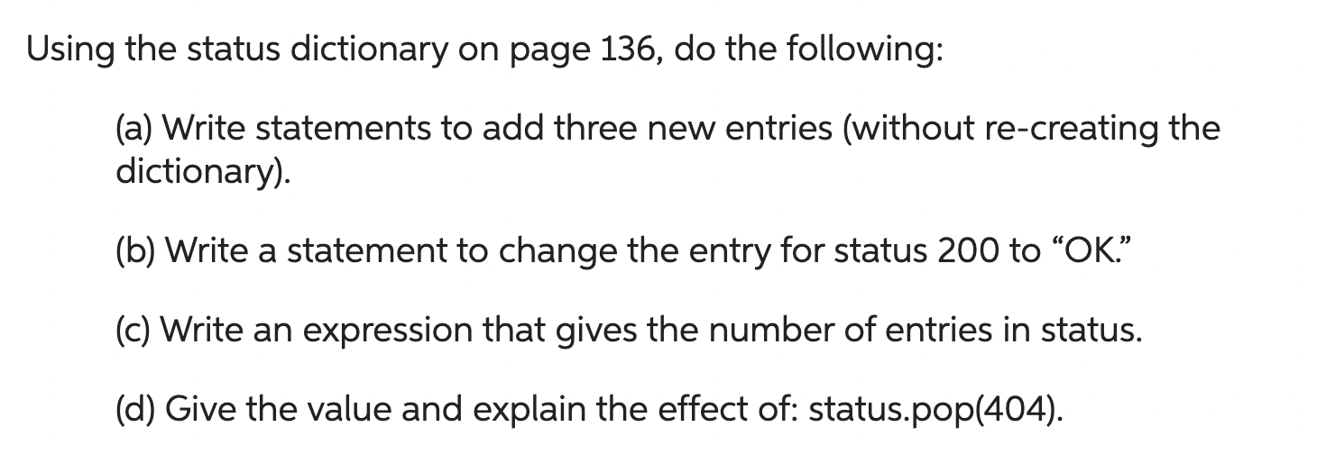 Solved Using the status dictionary on page 136, do the | Chegg.com