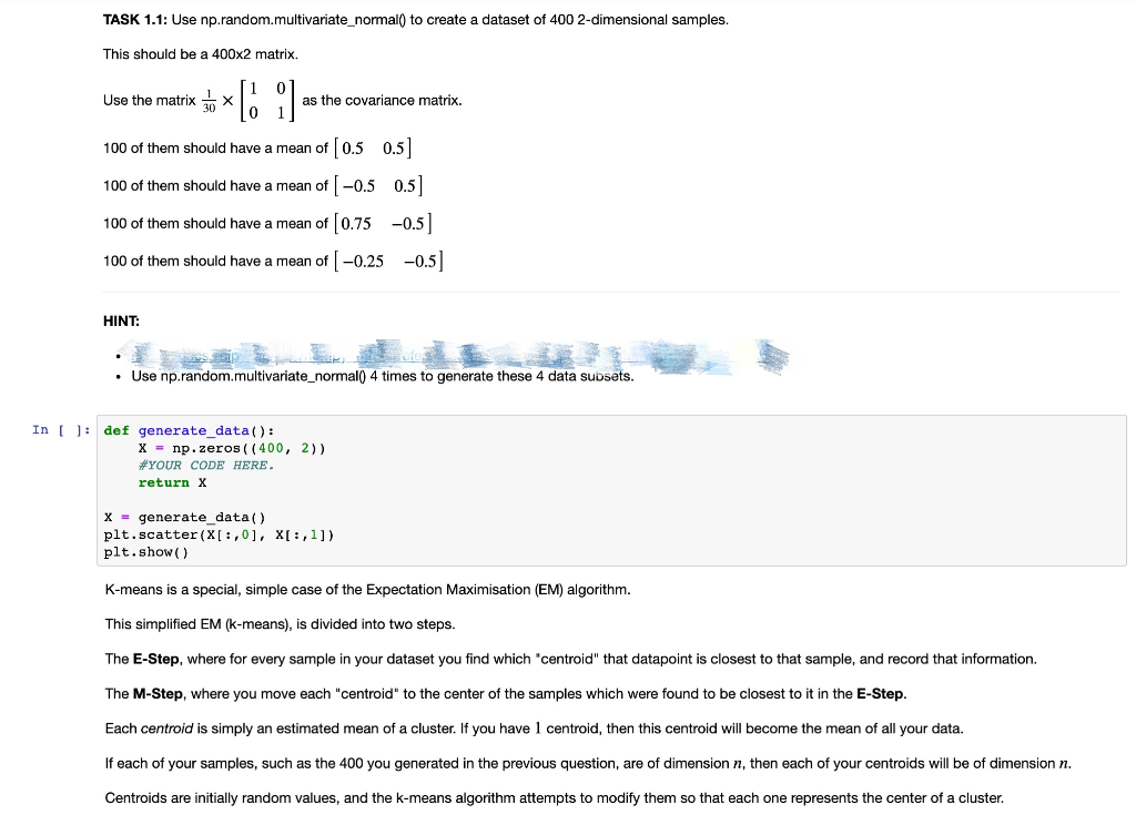 Solved TASK 1.1: Use np.random.multivariate_normal() to | Chegg.com