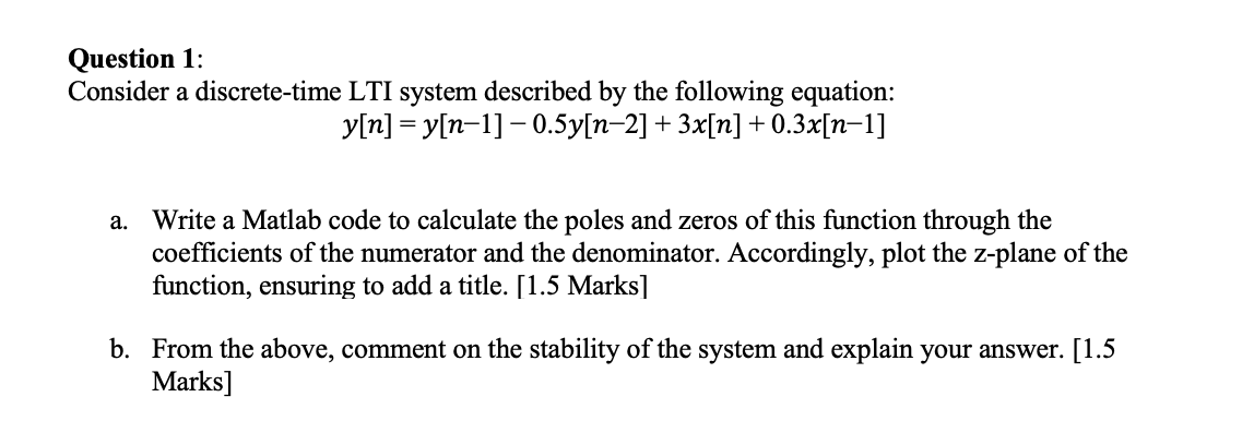 Solved Question 1: Consider a discrete-time LTI system | Chegg.com